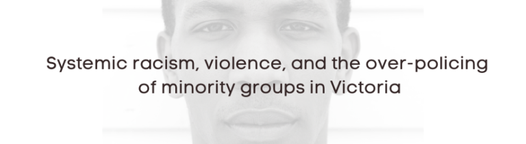 Systemic racism, violence, and the over-policing of minority groups in ...